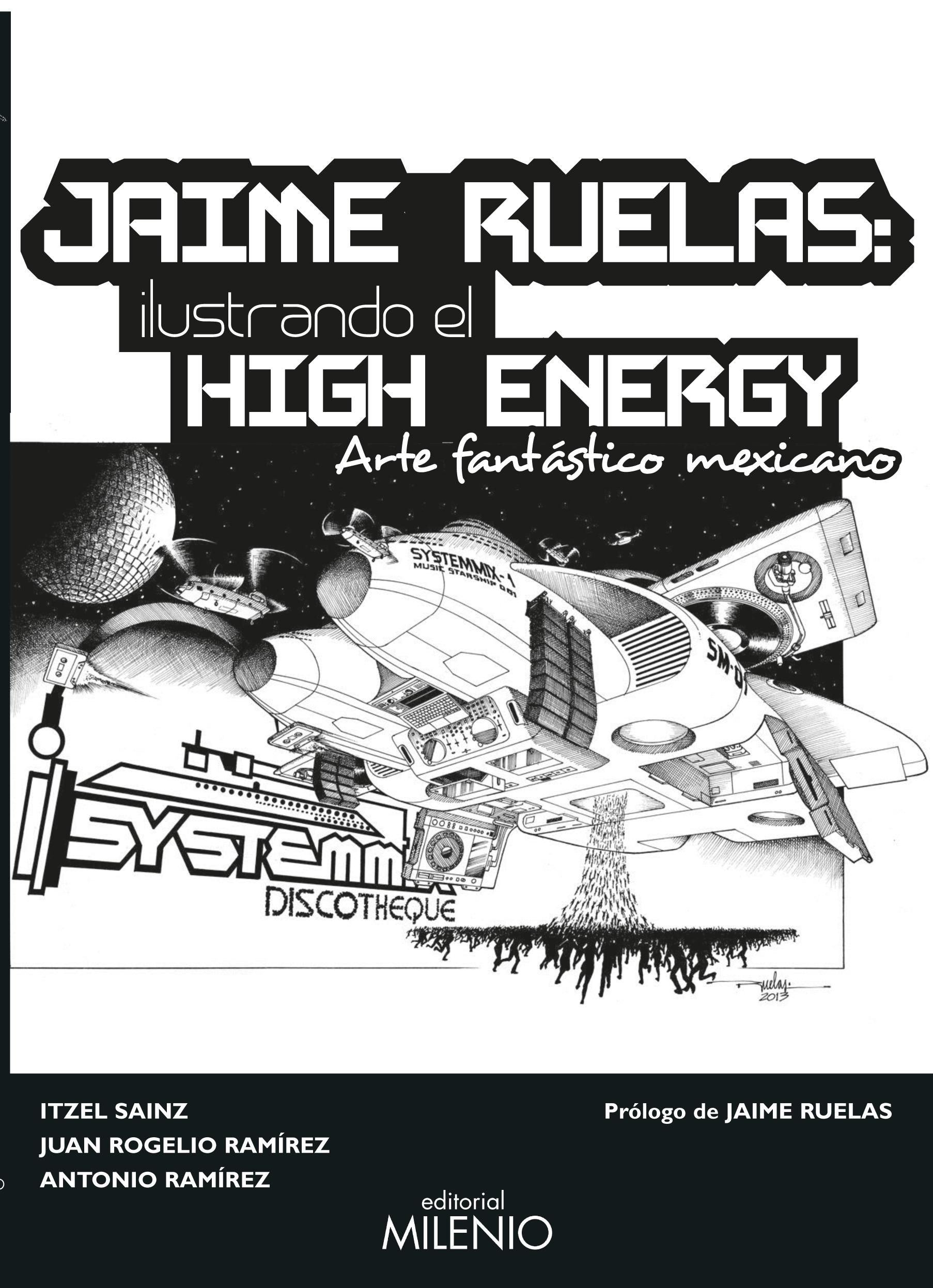 Jaime Ruelas: Ilustrador del High Energy - Grupo Milenio