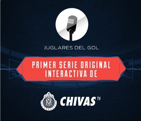 Chivas TV estrena serie interactiva - Grupo Milenio
