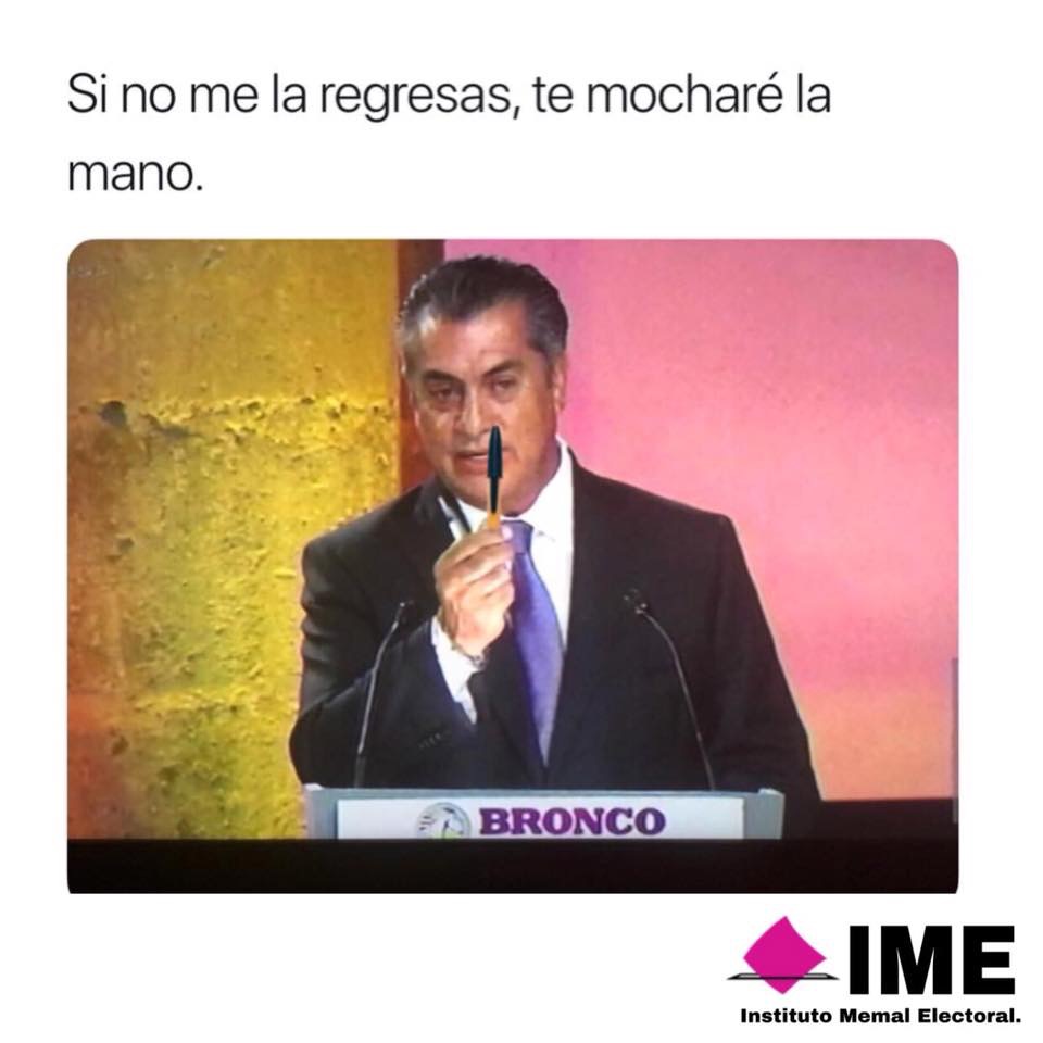 Gana El Bronco Memes
