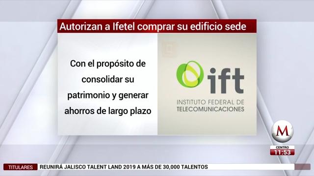 Autorizan a Ifetel comprar su edificio sede - Grupo Milenio
