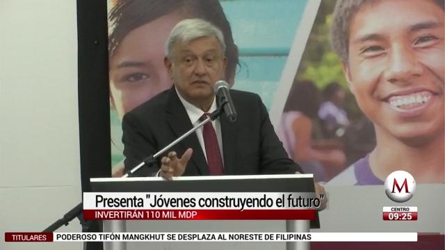AMLO presenta ' Jóvenes construyendo el futuro' - Grupo Milenio