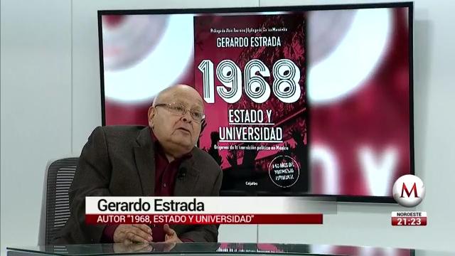 Entrevista a Gerardo Estrada. El 68 no fue un movimiento, fue una revolución- Grupo Milenio