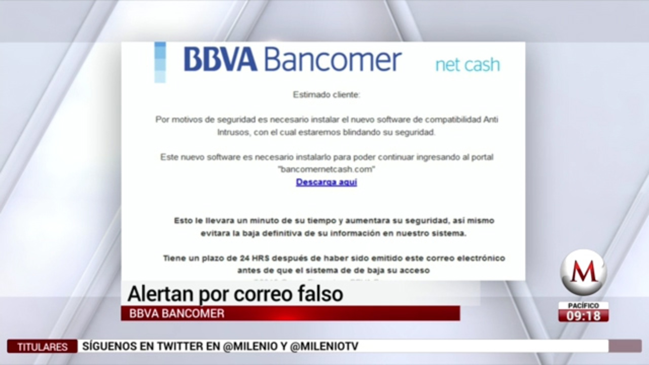 Alertan por correo falso a nombre BBVA Bancomer - Grupo Milenio