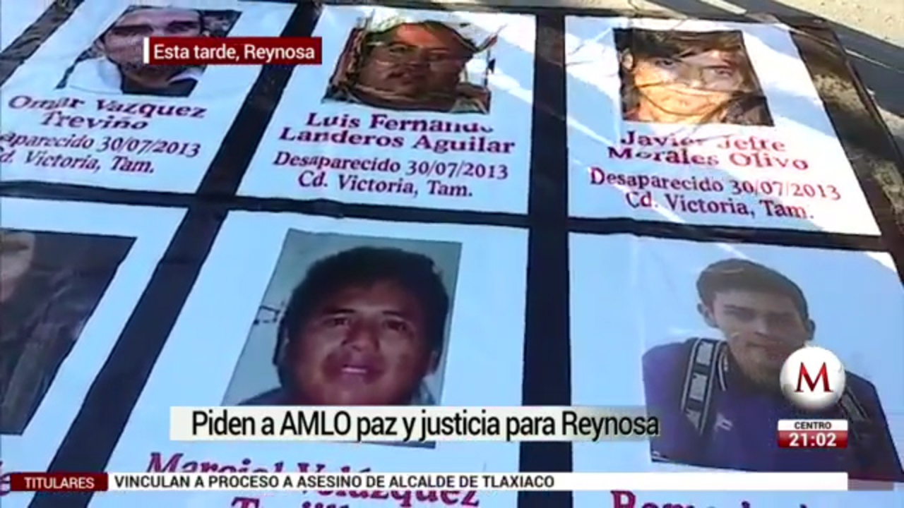 En Reynosa, piden a AMLO buscar a desaparecidos - Grupo Milenio