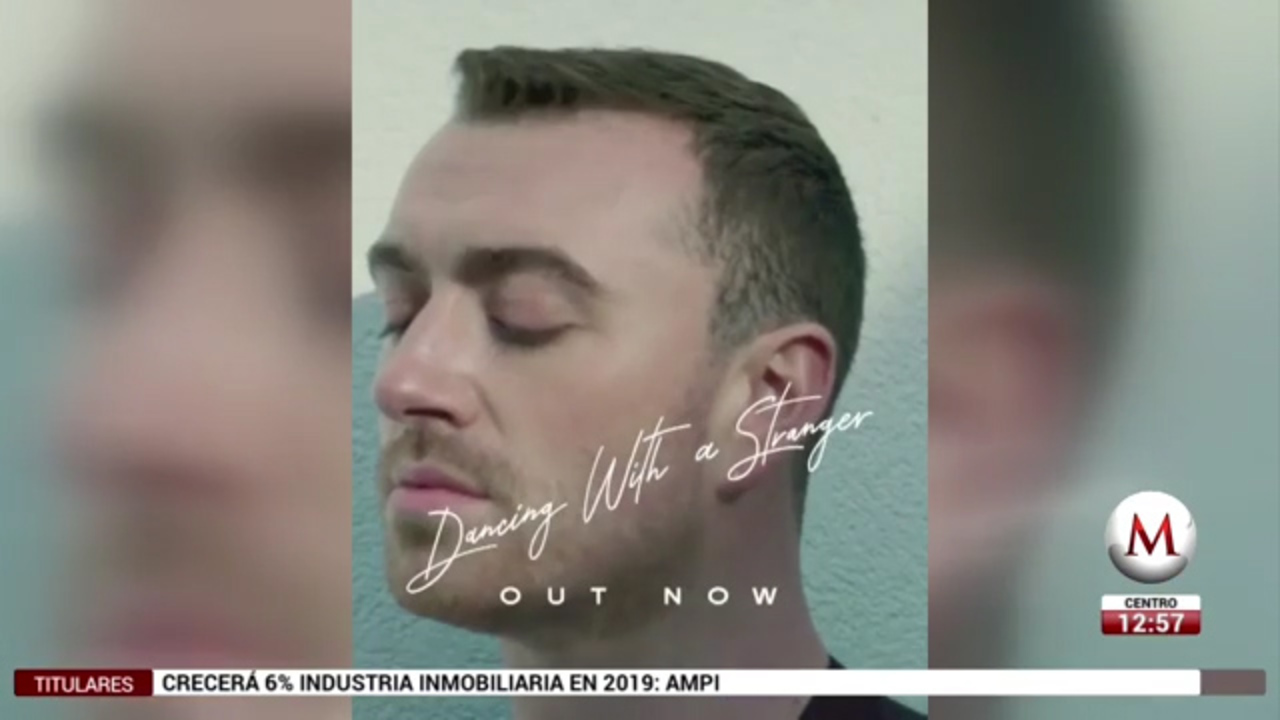 Sam Smith estrena "Dancing With a Stranger" con Normani - Grupo Milenio