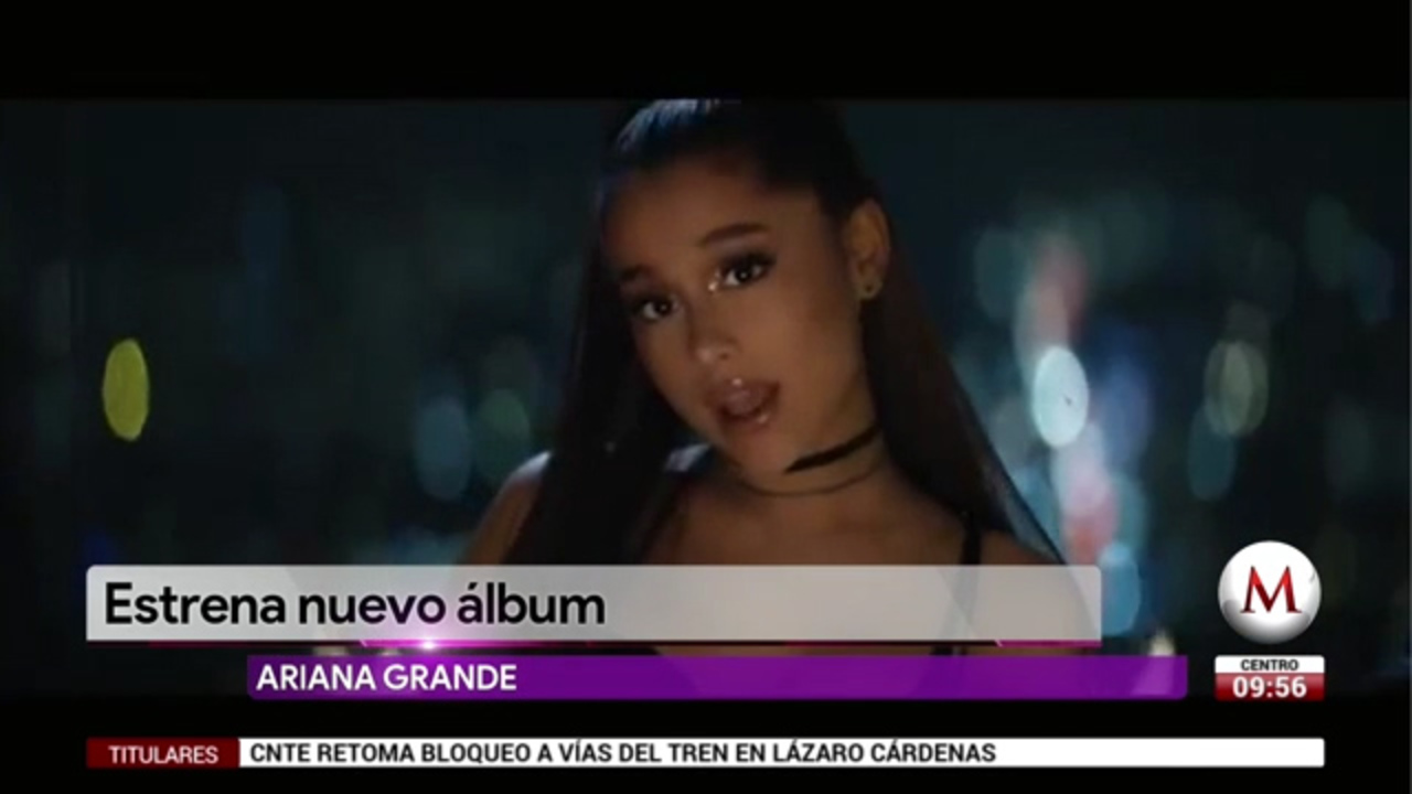 Ariana Grande estrena su álbum ‘thank u, next’ - Grupo Milenio