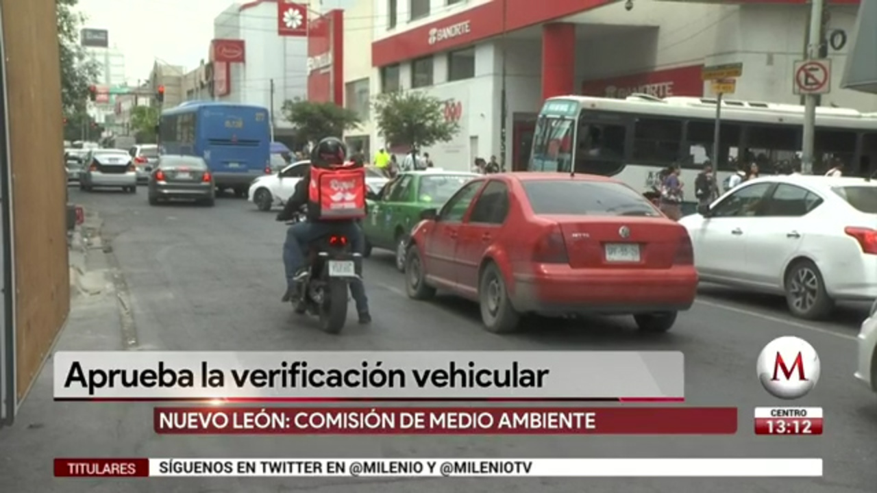 Aprueban la verificación vehicular en Nuevo León- Grupo Milenio