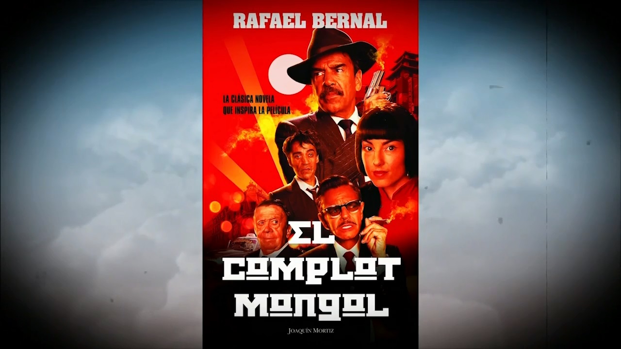 La Recomendación Literaria. "El complot mongol", de Rafael Bernal ...