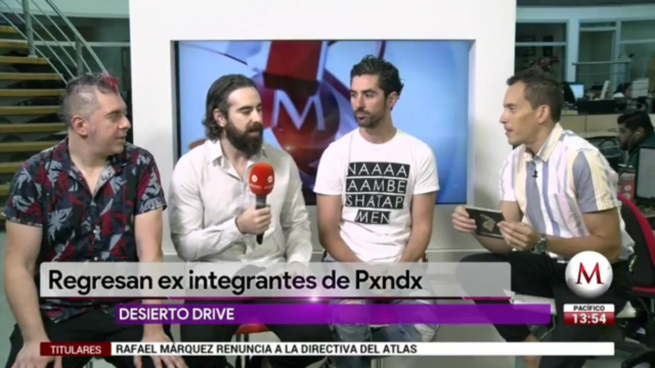 Integrantes de Pxndx, regresan a los escenarios como 'Desierto Drive ...