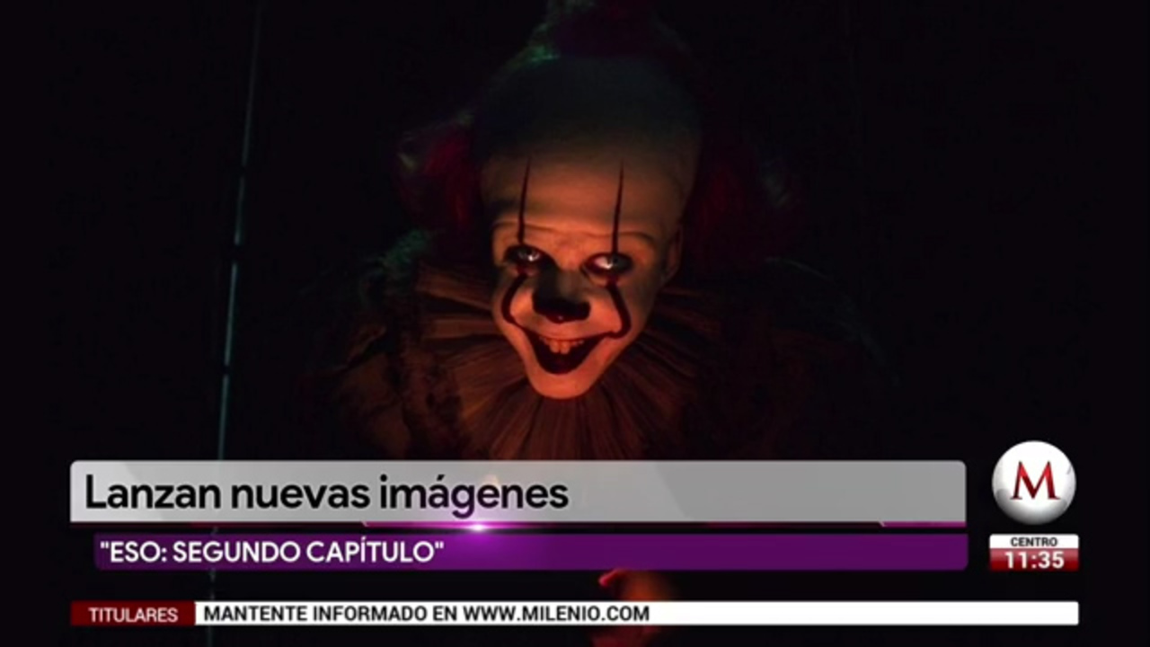 Eso: Segundo Capítulo, lanza nuevas imágenes - Grupo Milenio