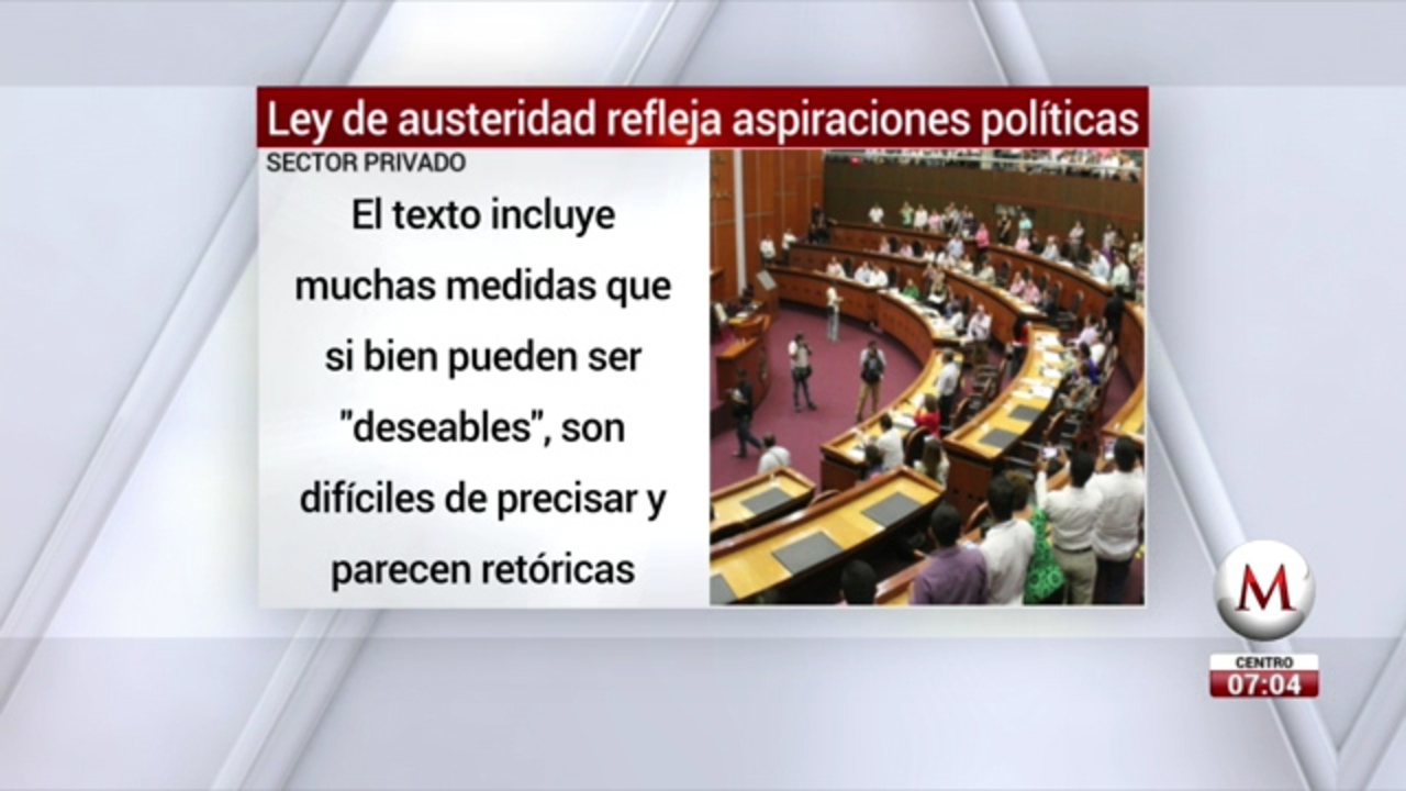 Ley de austeridad refleja aspiraciones políticas - Grupo Milenio