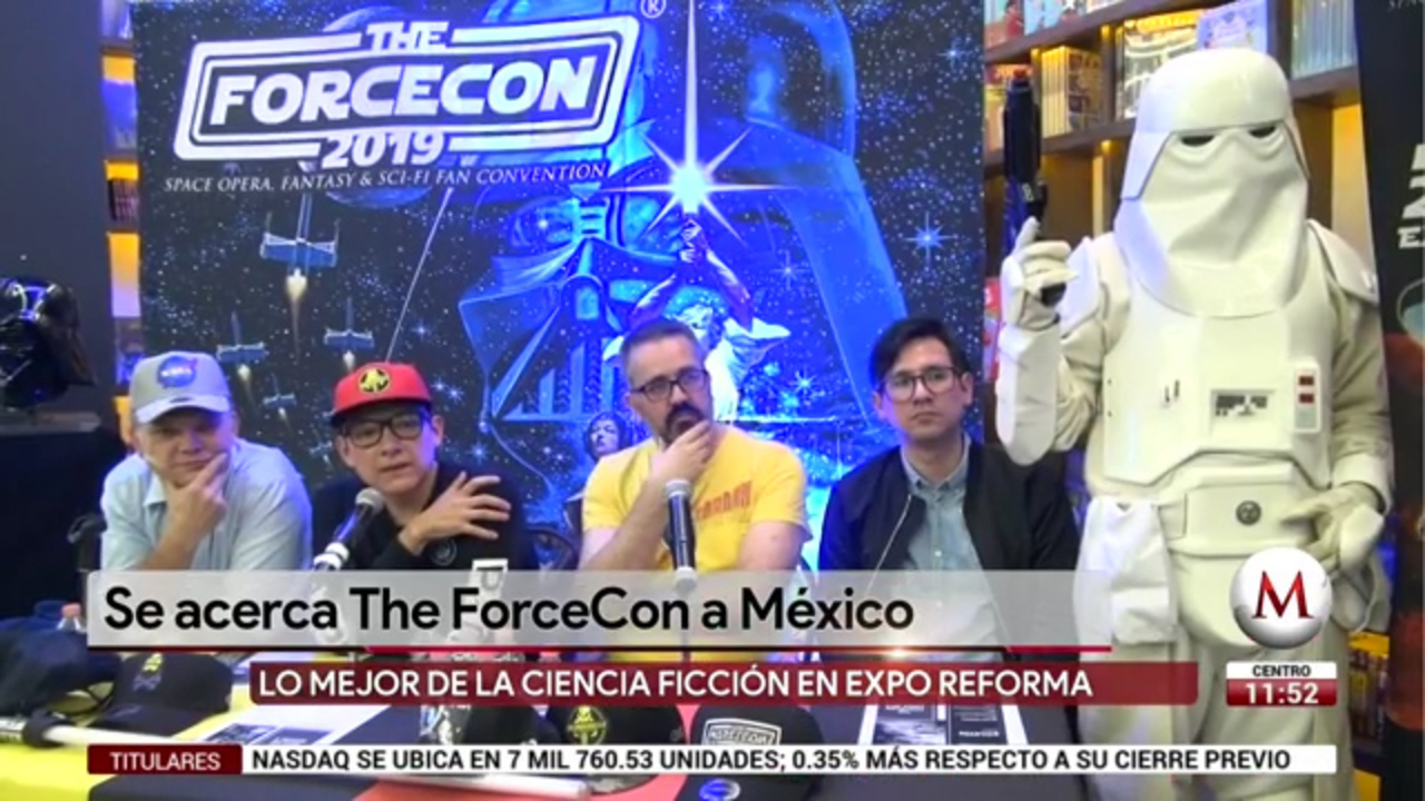 Se acerca The ForceCon a México - Grupo Milenio
