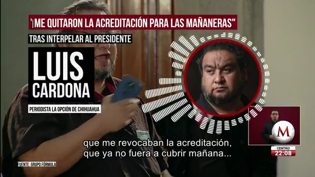 El gobierno de México niega haber retirado acreditación al periodista ...