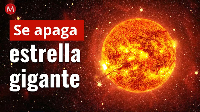Se apaga estrella gigante; podría causar gran explosión en nuestra ...