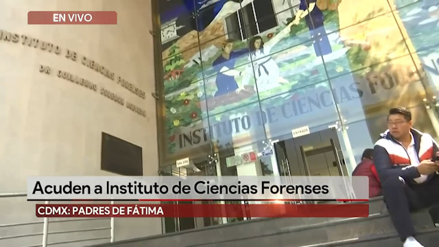 Padres de Fátima acudieron al Instituto de Ciencias Forenses - Grupo Milenio