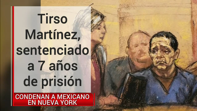 Dan 7 años de prisión a Tirso Martínez en EU; colaboró en juicio contr ...