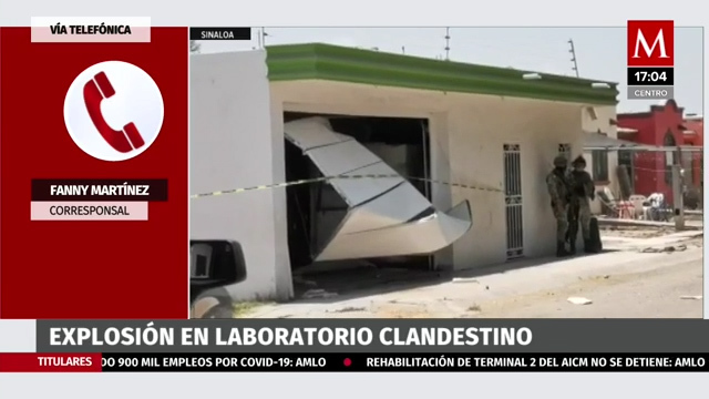 En Sinaloa, aseguran laboratorio clandestino tras explosión- Grupo Milenio