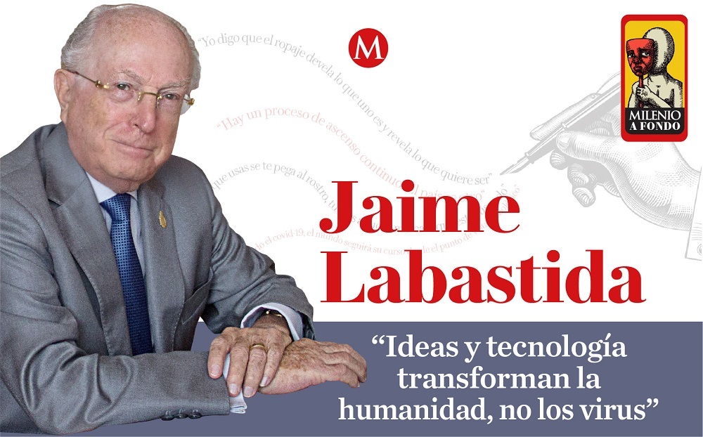 Jaime Labastida: ideas y tecnología transforman la humanidad- Grupo Milenio