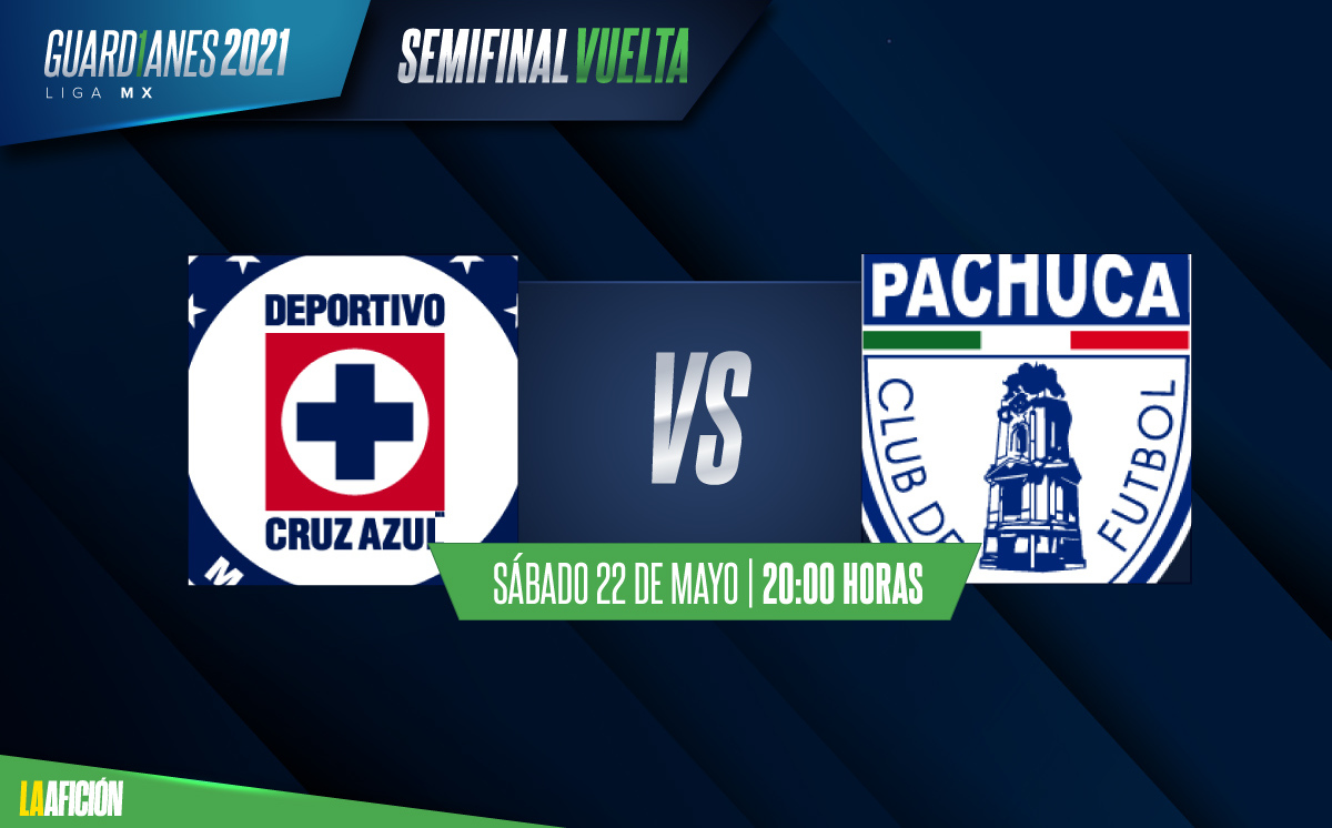 Cruz Azul vs Pachuca. Dónde VER partido de semifinal Guardianes 2021 ...
