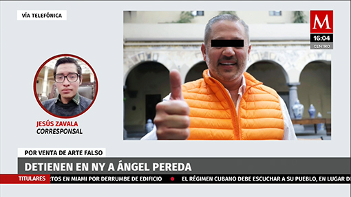 Detienen en NY a Ángel Pereda por venta de arte falso- Grupo Milenio