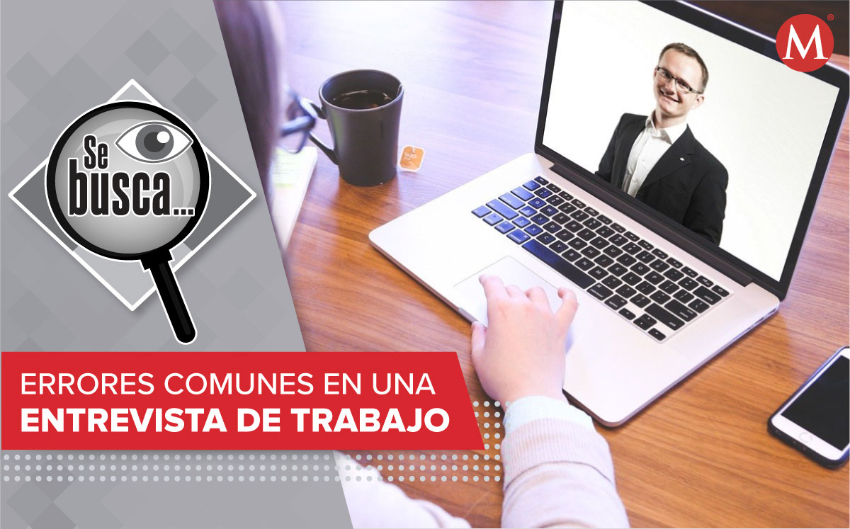 Entrevista de trabajo. Siete errores que debes evitar- Grupo Milenio