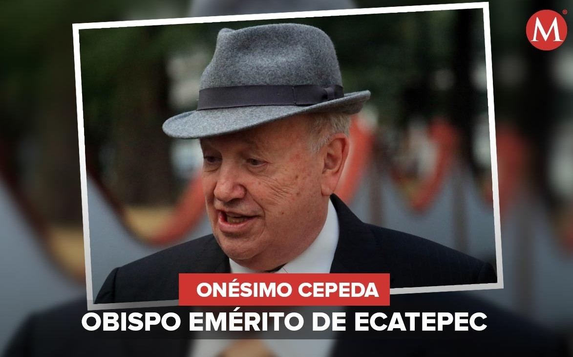 Quién fue Onésimo Cepeda: biografía del Obispo de Ecatepec- Grupo Milenio