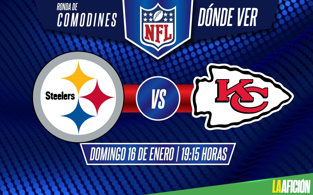 Steelers vs Chiefs . Dónde ver Ronda de Comodines Playoffs NFL 2022 ...