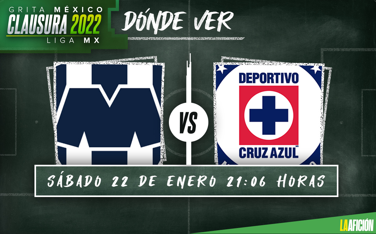 Dónde ver Monterrey vs Cruz Azul, horario de la Jornada 3 Liga MX 2022 ...
