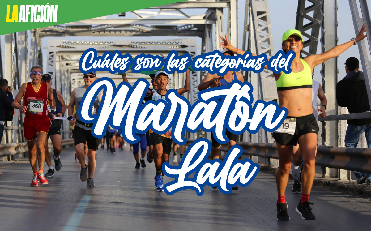 Maratón Lala. Categorías participantes y premios 2022- Grupo Milenio