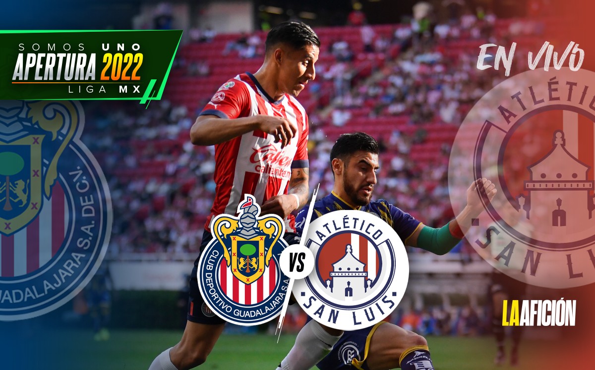 Chivas vs San Luis. Jornada 2 del Apertura 2022 | Liga MX. RESUMEN ...