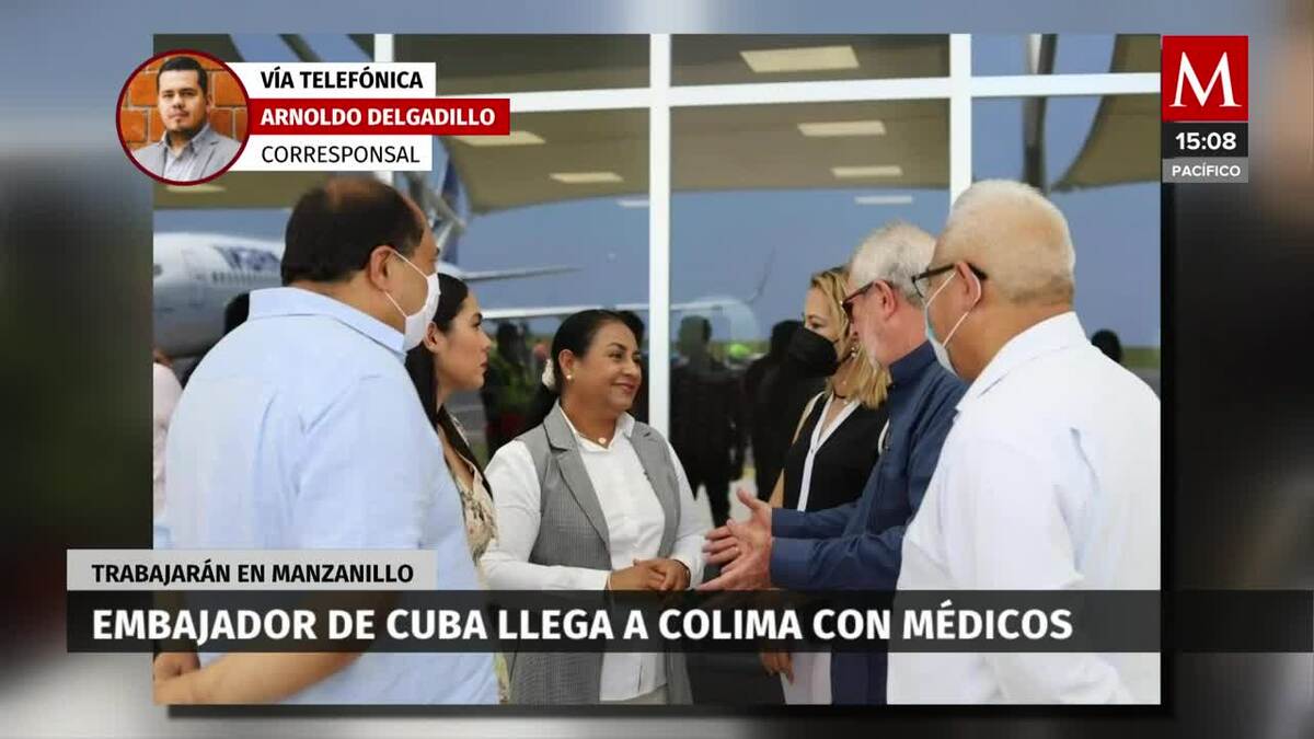 Llegan médicos cubanos a Colima - Grupo Milenio