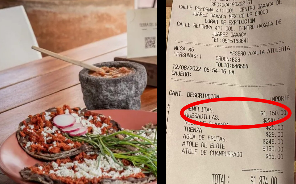 Oaxaca.Mujer acusa restaurante: por 5 memelitas pagó más de mil pesos ...