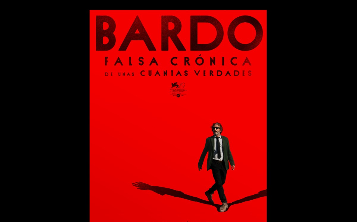 ¿Cuándo se estrena Bardo, de Alejandro Iñárritu en cines y Netflix ...