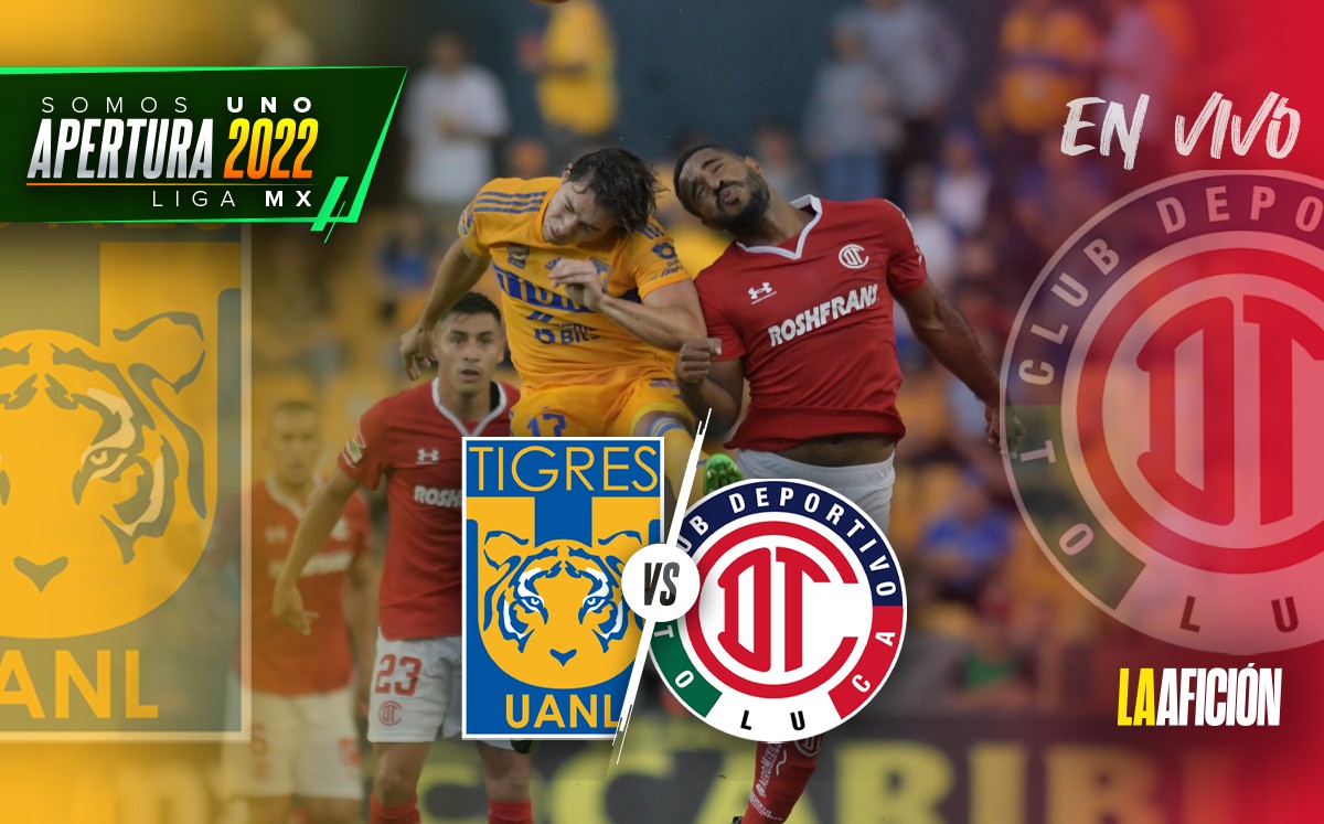 Tigres vs Toluca. Partido de J13 | Liga MX 2022. RESUMEN- Grupo Milenio