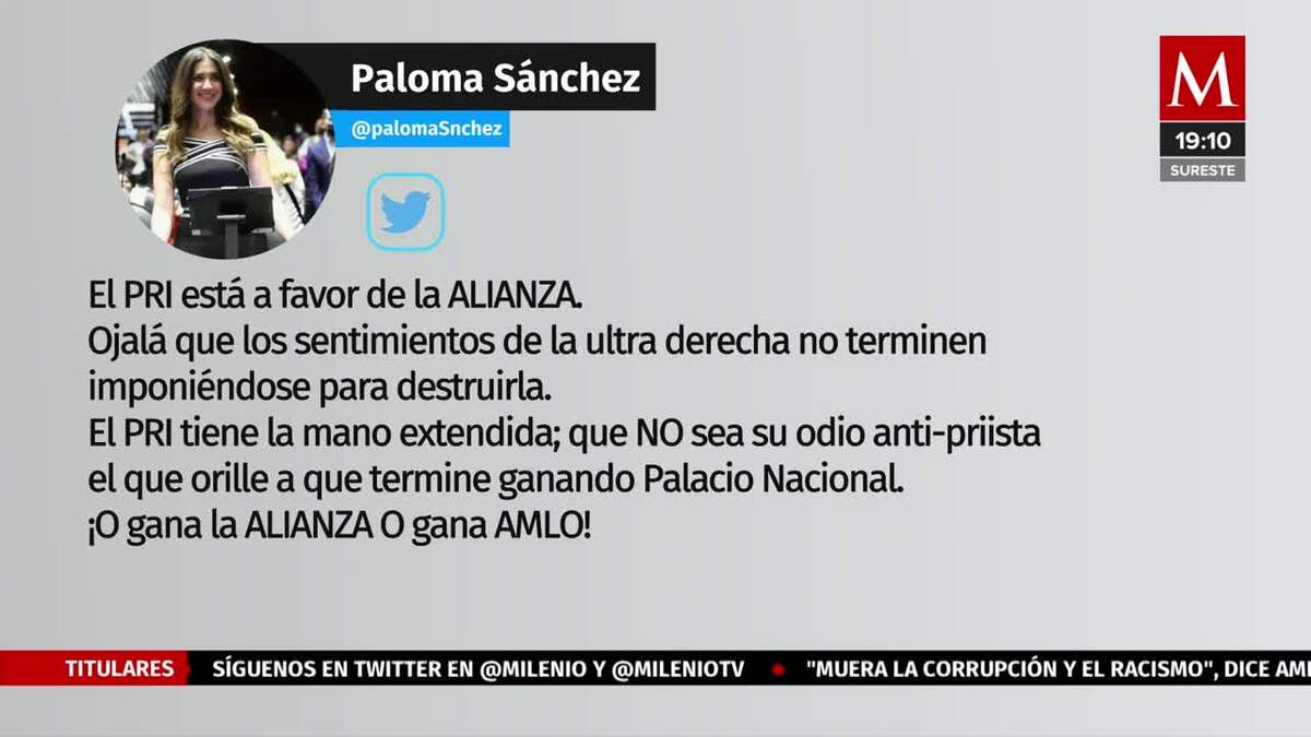 O gana la alianza o gana AMLO!’: Paloma Sánchez - Grupo Milenio