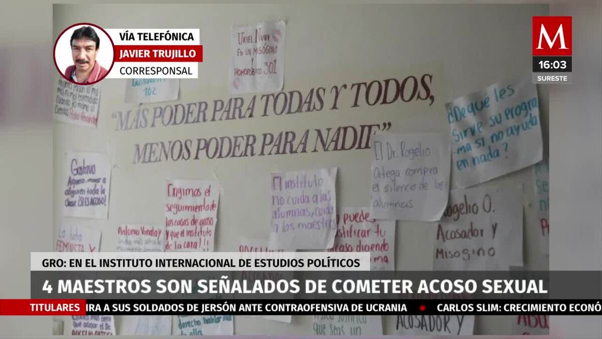 Alumnas denuncian acoso sexual por parte de docentes; Guerrero- Grupo ...