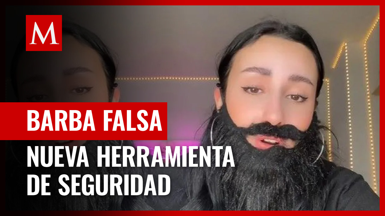 TikTok.Joven revela usa barba falsa cuando camina sola en la calle ...