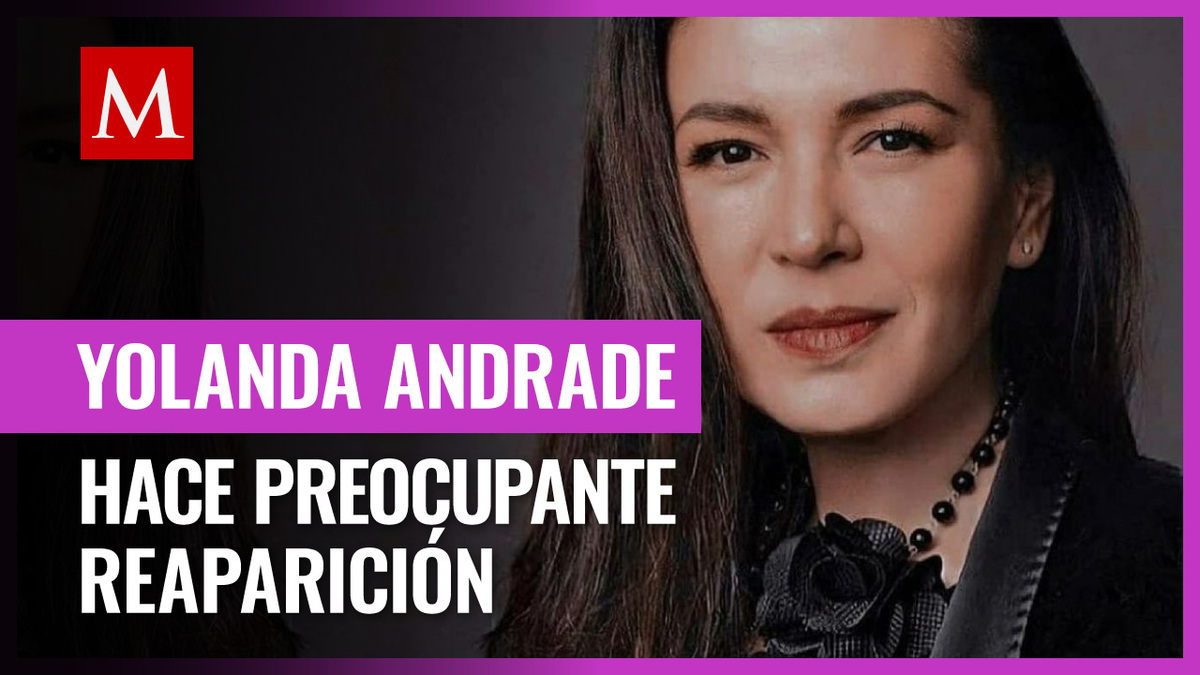 Noticias de yolanda andrade en Milenio - Grupo Milenio