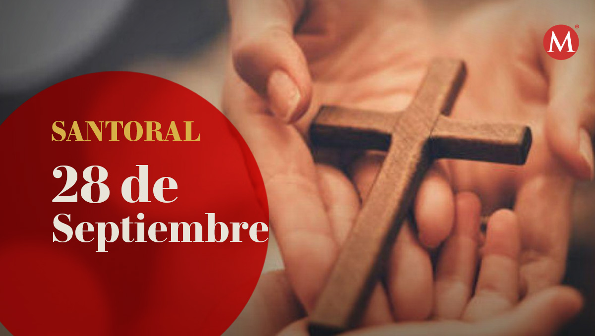 ¿Qué santos se celebran el 28 de septiembre? Santoral HOY- Grupo Milenio
