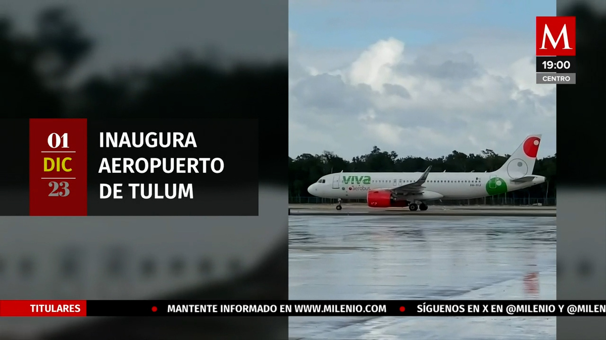 Inauguran el Aeropuerto Internacional de Tulum- Grupo Milenio