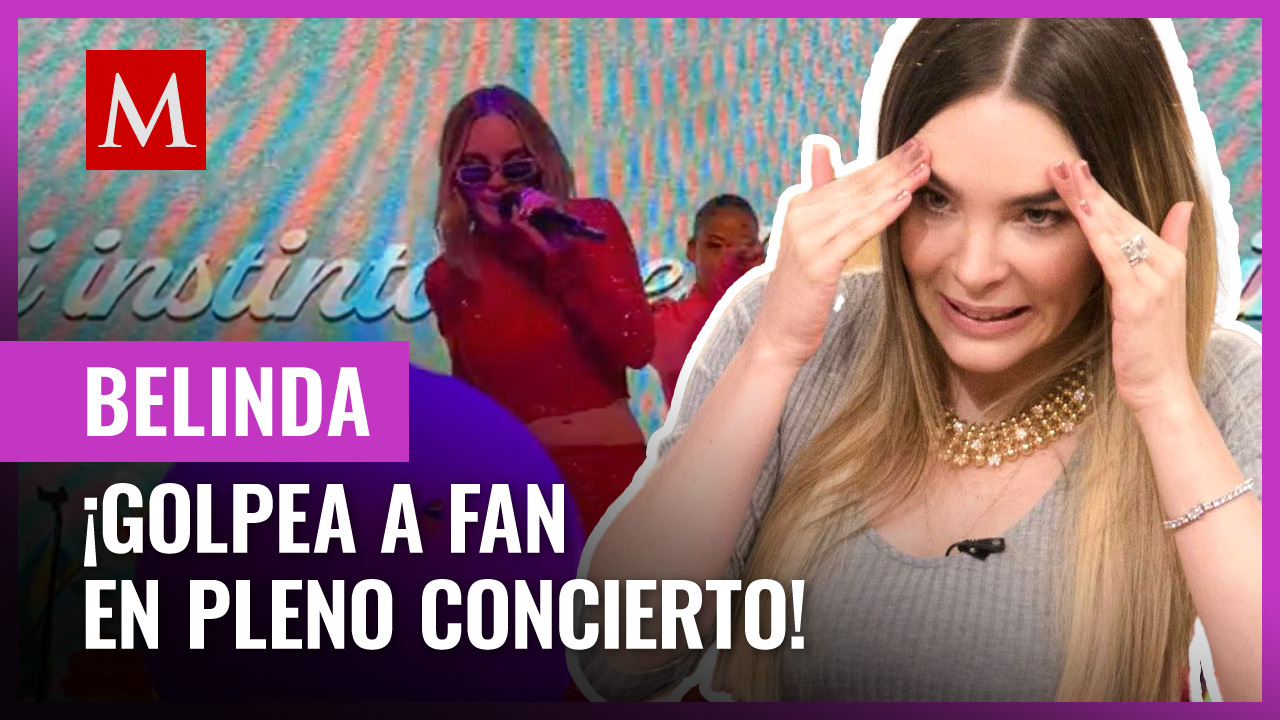 Belinda golpea a fan en concierto; ésta fue la razón- Grupo Milenio