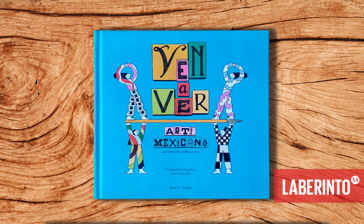 Un libro para descubrir las maravillas del arte mexicano- Grupo Milenio