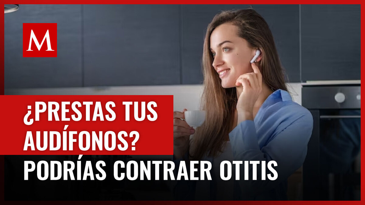 La otitis es una de las infecciones más comunes y peligrosas- Grupo Milenio