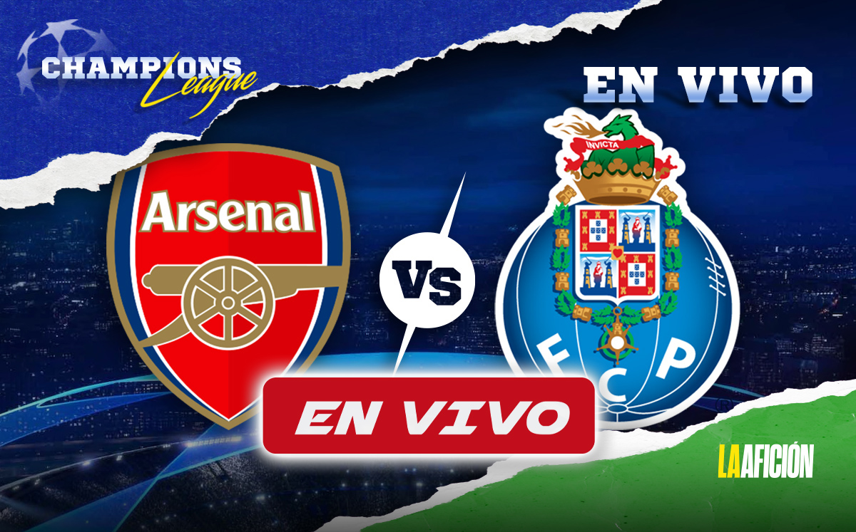 ¿A qué hora juega Arsenal vs Porto? | Partido HOY de Champions League ...