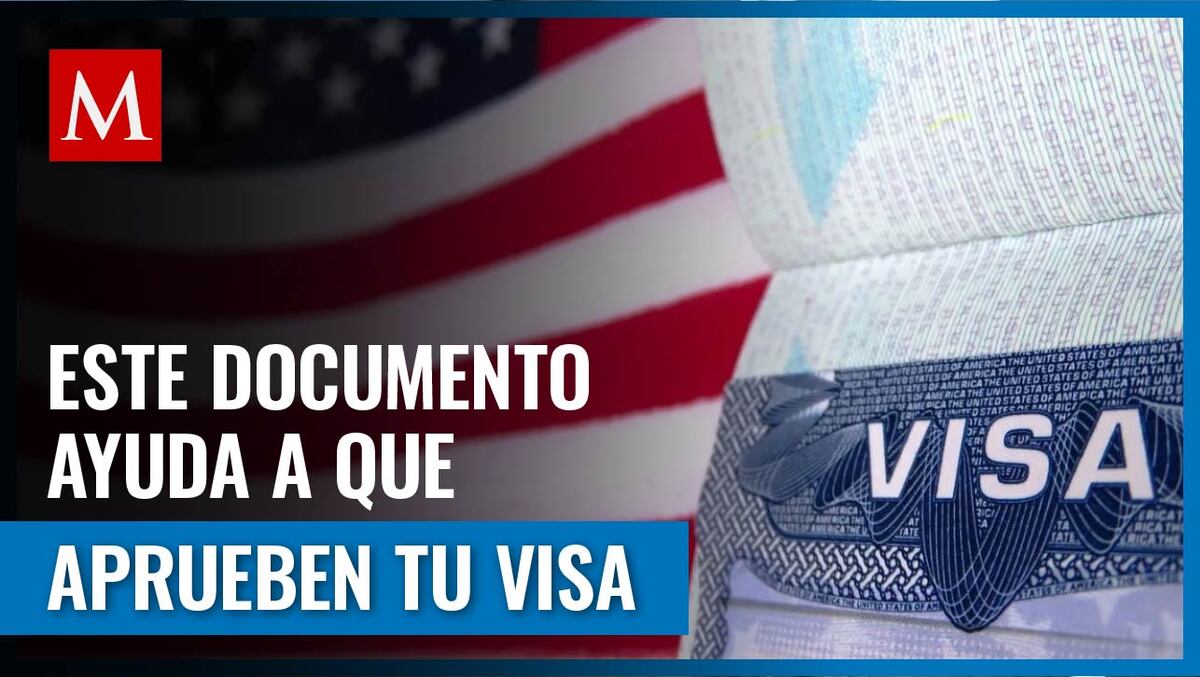 Este documento te puede ayudar a obtener tu visa - Grupo Milenio