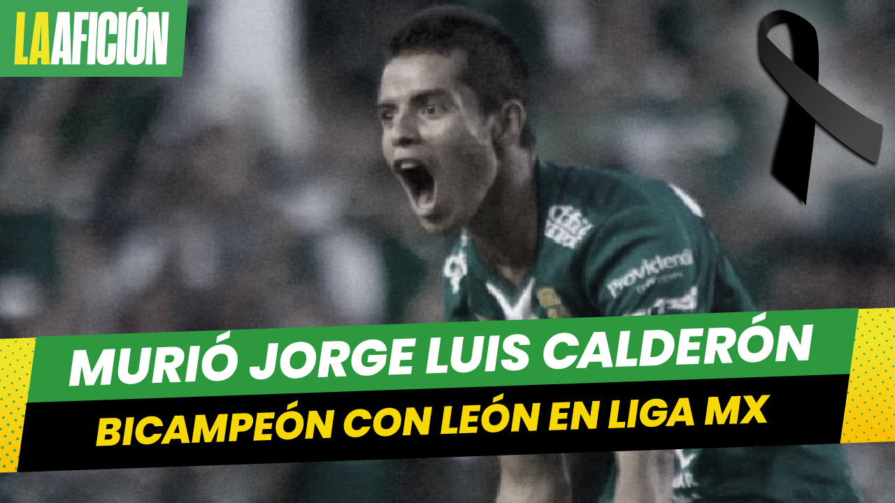 Muere Jorge Luis Calderón, exjugador del León, bicampeón de la Liga MX- Grupo Milenio