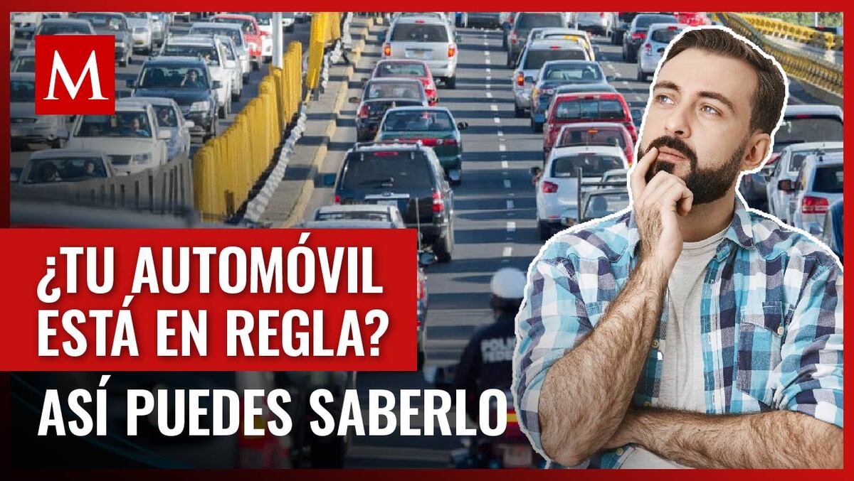 Estos son los trámites que debes considerar para tu auto- Grupo Milenio