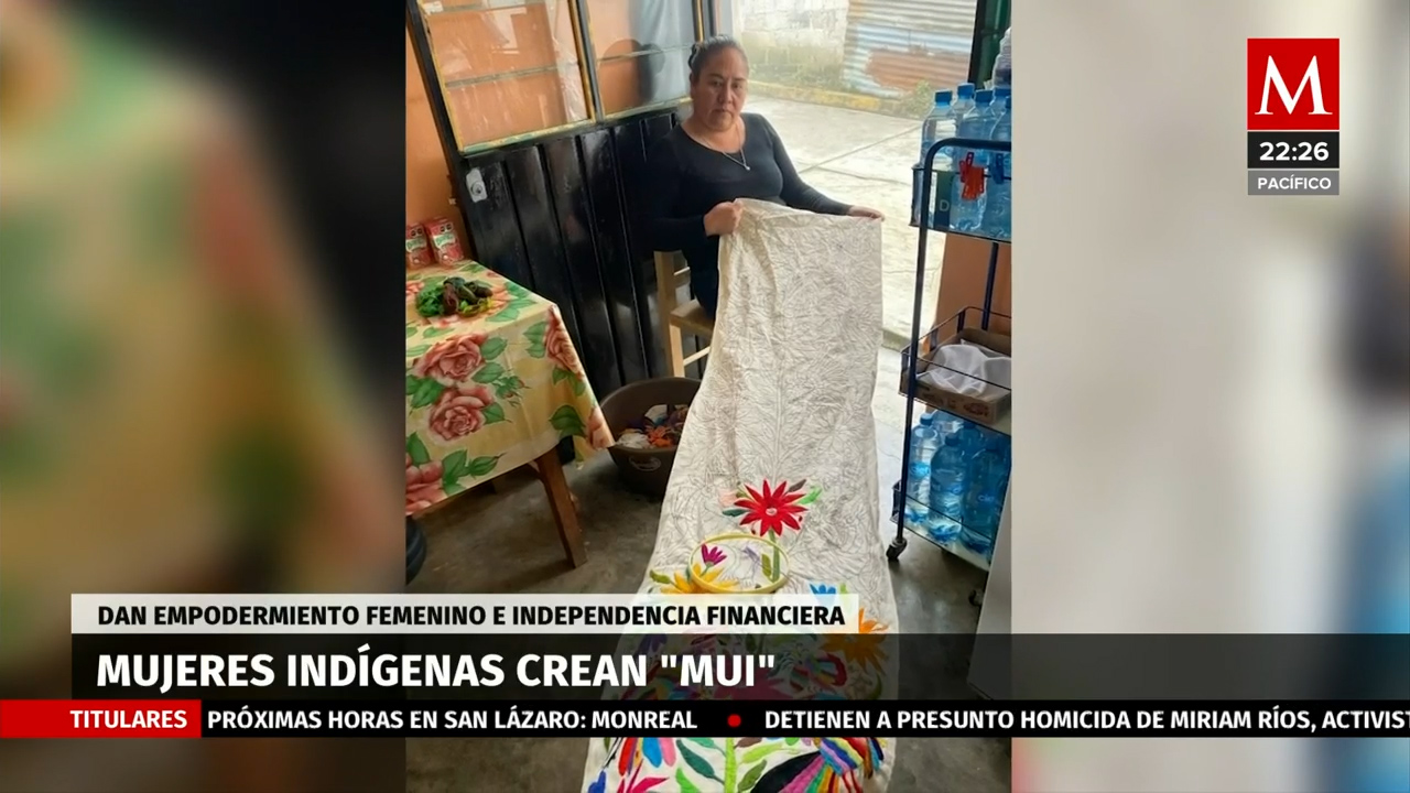 Mujeres indígenas de Hidalgo crean el proyecto 'Mui'- Grupo Milenio