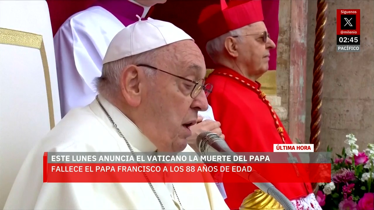 Noticia inesperada la muerte del Papa Francisco- Grupo Milenio