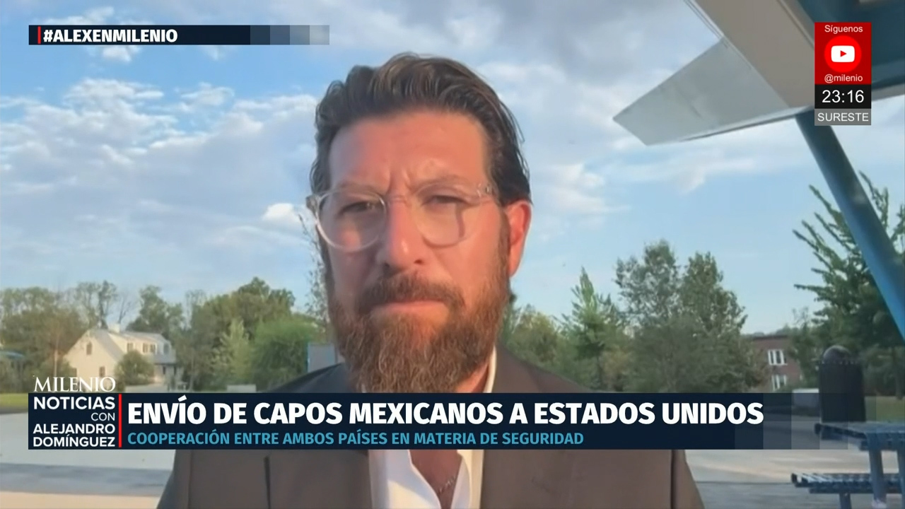 Envió de capos mexicanos a Estados Unidos | Desde Washington con ...
